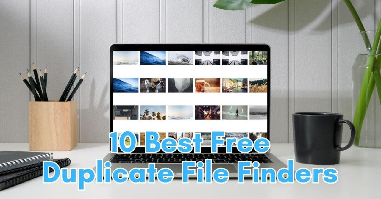 10 Best Free Duplicate File Finders for Windows and Mac 2025