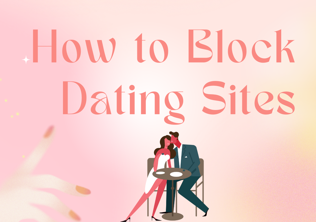 How to Block Dating Sites on Your Computer or Phone: 3 Methods