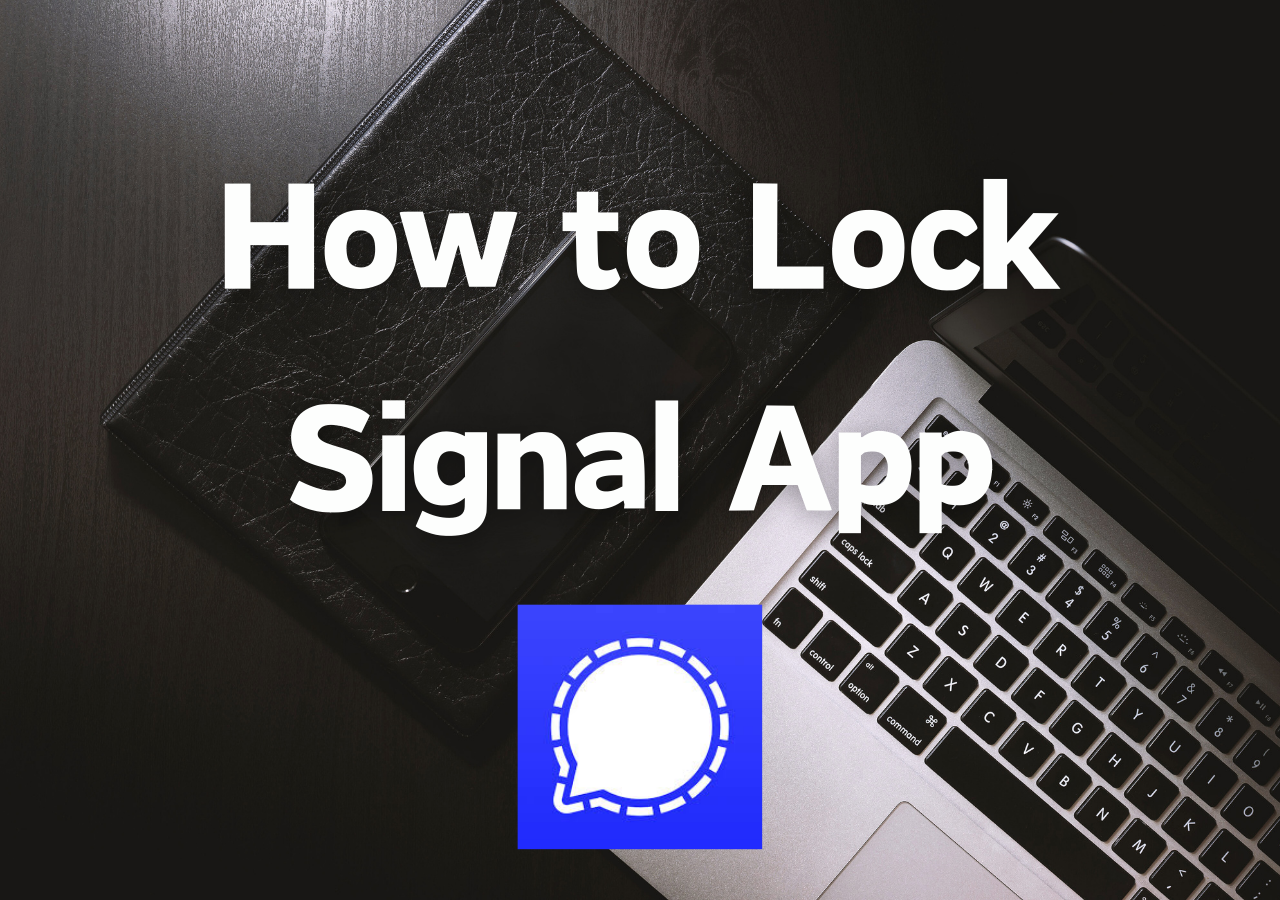 How to Lock Signal App to Secure Your Privacy (2026 Guide)