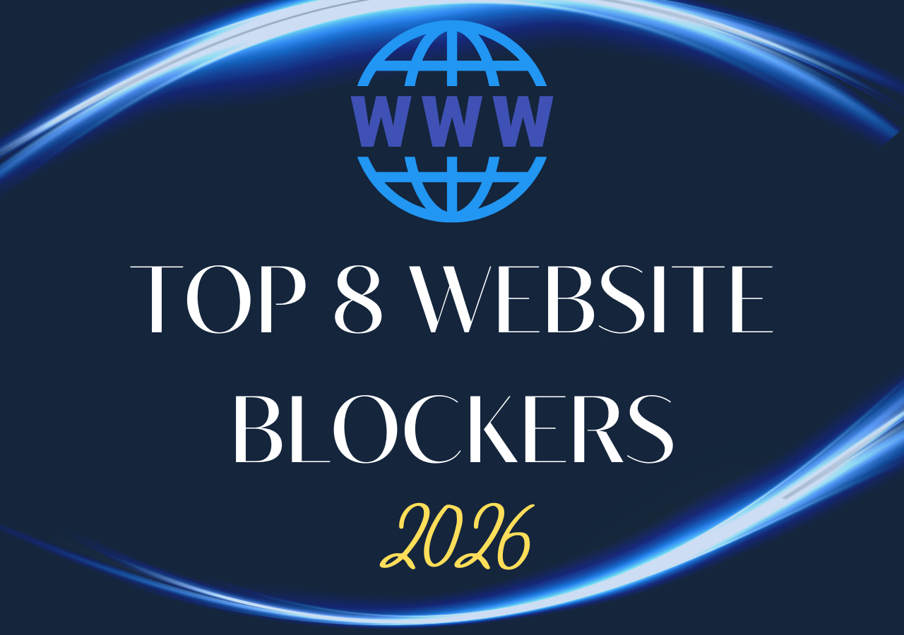 Top 8 Website Blockers in 2026 [Extensions & Apps]