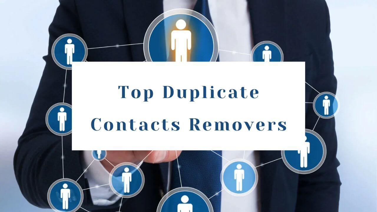 6 Duplicate Contacts Removers for Contacts Stored Anywhere