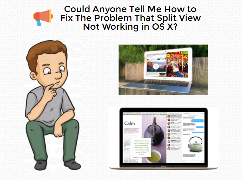 The Guide on How to Split Screen on One Mac to Fix for Split View Not ...